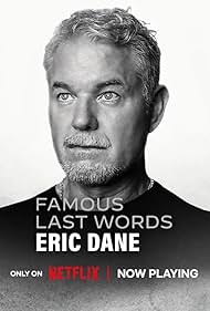 Famous Last Words: Eric Dane Deep Dives — Advanced Analysis | Shapes