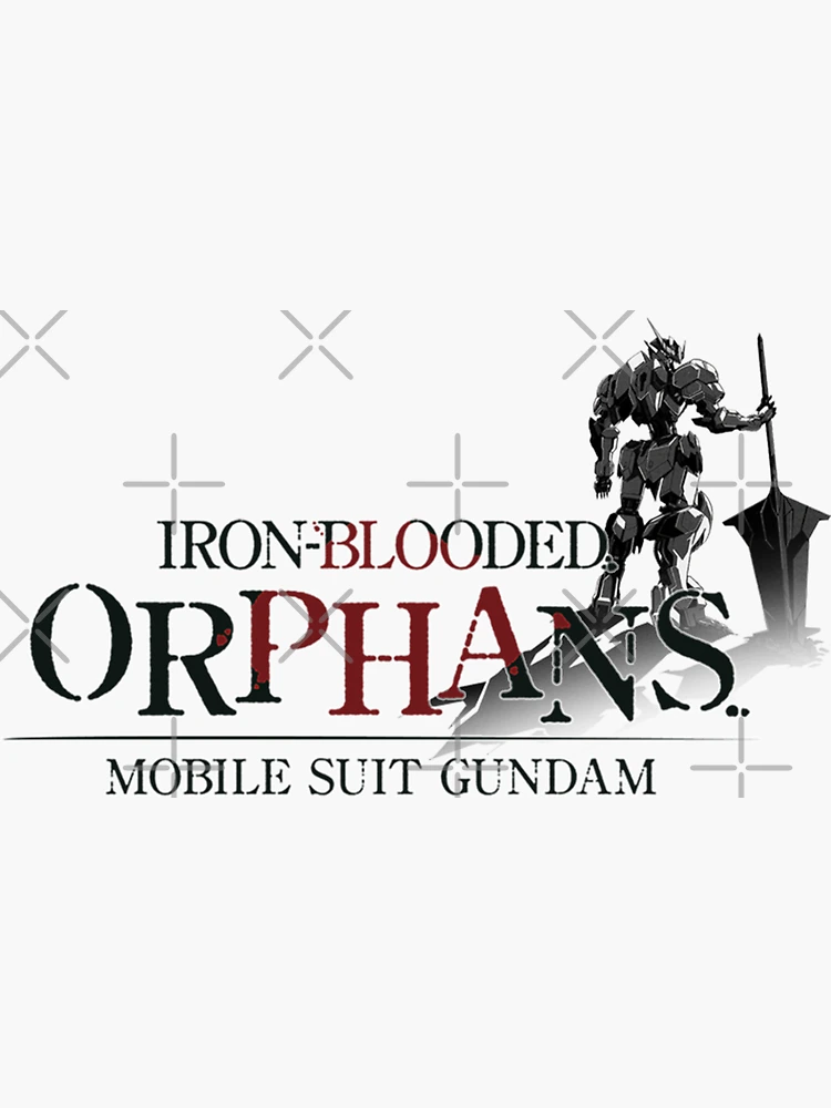 Mobile Suit GUNDAM Iron Blooded Orphans Episode Guide — Best & Most ...